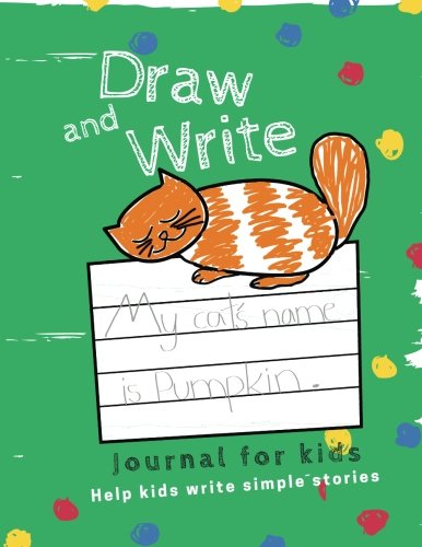 Draw and Write Journal for Kids: Half Blank Page, Cute Cat Primary ...