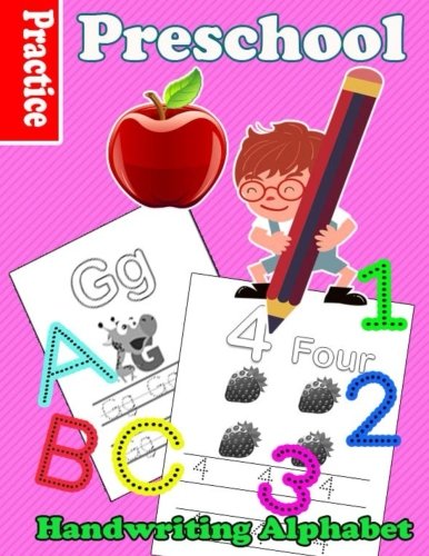 Preschool Handwriting Alphabet: Practice Preschool: Handwriting ...
