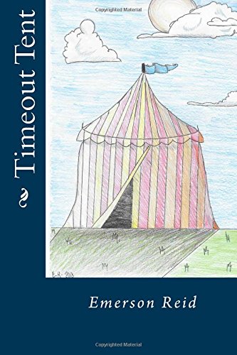 Timeout Tent by Emerson Reid | Goodreads