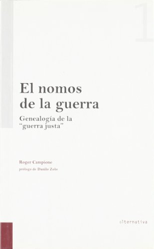 El nomos de la guerra (Spanish Edition) by Roger Campione | Goodreads