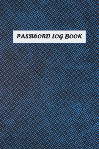 Password Log Book: Internet Login and Password Book with Alphabetical ...
