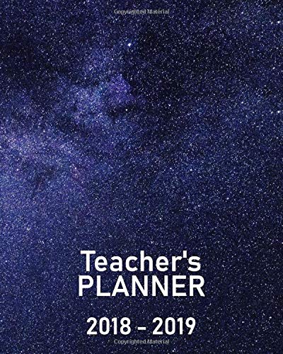 Teacher's Planner 2018-2019: Optimize Your Organizing, Lesson Planning ...