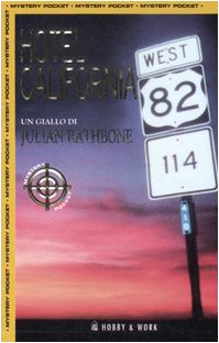Hotel California by Julian Rathbone | Goodreads