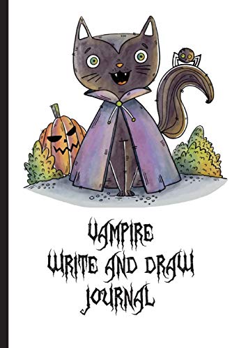 Vampire Write and Draw Journal: Use the Blank and Lined Halloween ...