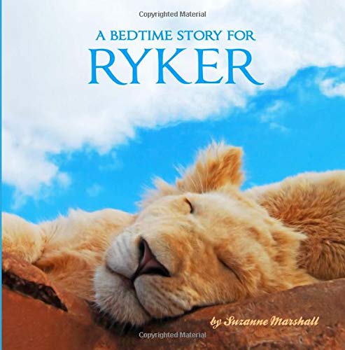 A Bedtime Story for Ryker: Bedtime Story & Personalized Book by Suzanne ...