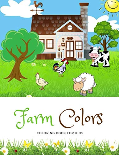 Farm Colors - coloring book for kids: 2-6 years old by Alexander ...