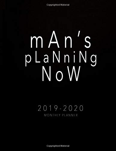 2019-2020 Monthly Planner: Man's Planning Now: 2019-2020 Planner | 24 ...