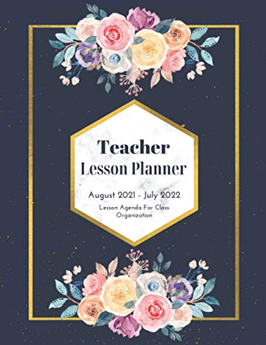 Teacher Lesson Planner: Lesson Plan for Class Organization, Academic ...
