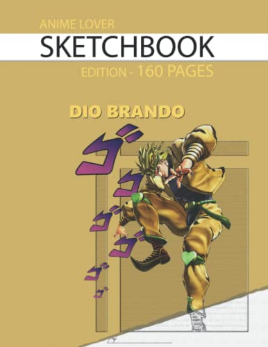 Dio Brando Sketchbook: Anime Lover Sketchbook, 160 Blank Pages, 8.5 x ...