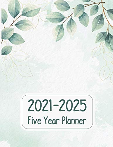 2021-2025 Five Year Planner: Five Years Monthly Planner 60 Months ...