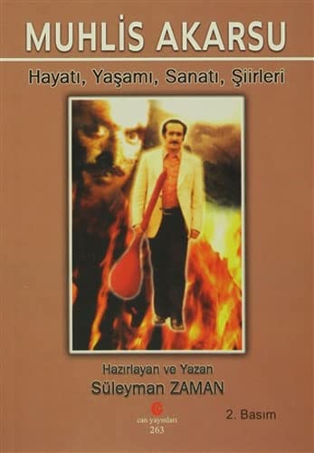 Muhlis AkarsuHayati, Yasami, Sanati, Siirler by Suleyman Zaman | Goodreads