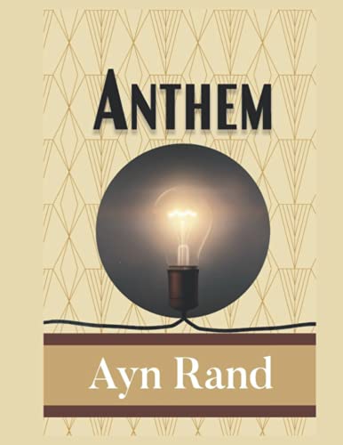 Anthem: Annotated Paperback by Ayn Rand | Goodreads