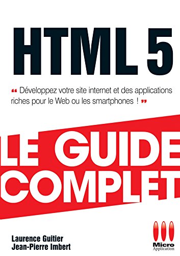 Html 5 Guide Complet (French Edition) by Jean-Pierre Imbert | Goodreads