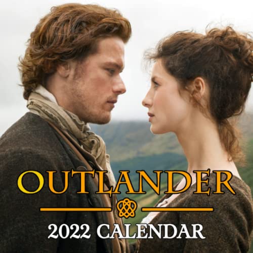 Outlander 2022 Calendar: A Collection Of 12 Month Calendar 2022 With ...