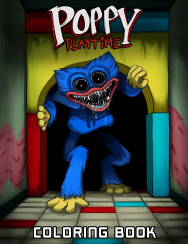 Poppy Playtime Coloring Book: Amazing Gift For Fans, Kids, Adults To ...