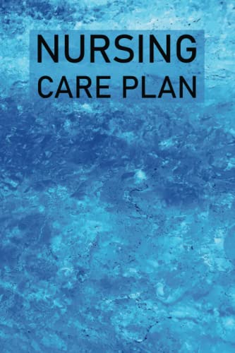 Nursing Care Plan: Notebook For Nursing Students to Write Down Nursing ...