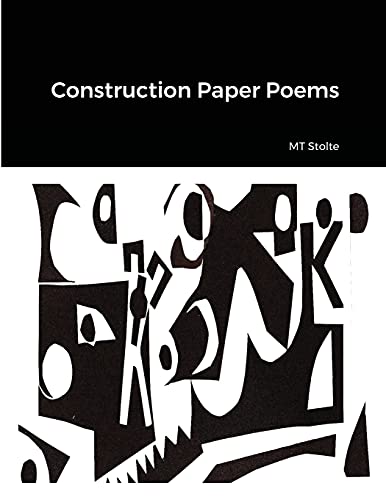 Construction Paper Poems by Matthew Stolte | Goodreads