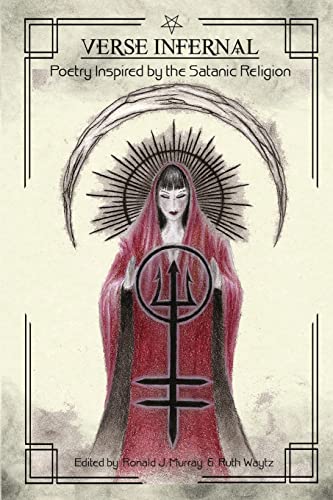 Verse Infernal: Poetry Inspired by the Satanic Religion by David Ingram ...