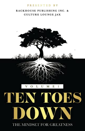 Ten Toes Down: The Mindset For Greatness by Eugene Trey Ford III ...