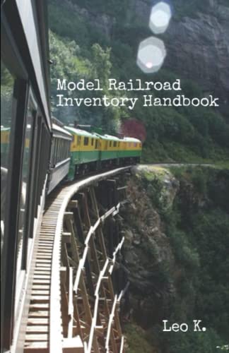 Model Railroad Inventory Handbook: A personal Inventory Logbook for ...