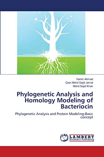 Phylogenetic Analysis and Homology Modeling of Bacteriocin ...
