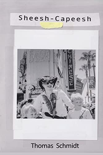 Sheesh Capeesh by Thomas Schmidt | Goodreads