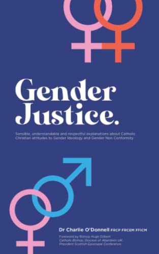 Gender Justice: Sensible, understandable and respectful explanations ...