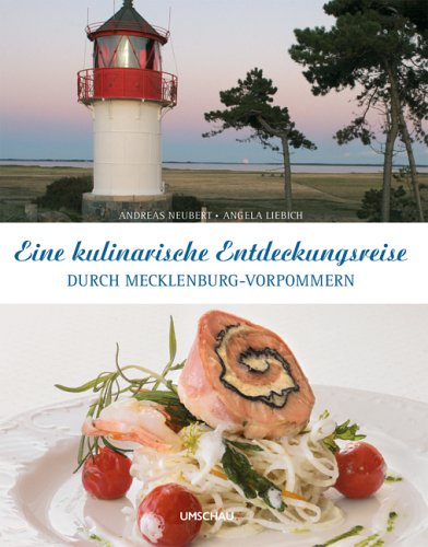 Kulinarische Entdeckungsreise Mecklenburg-Vorpommern by Andreas Neubert ...
