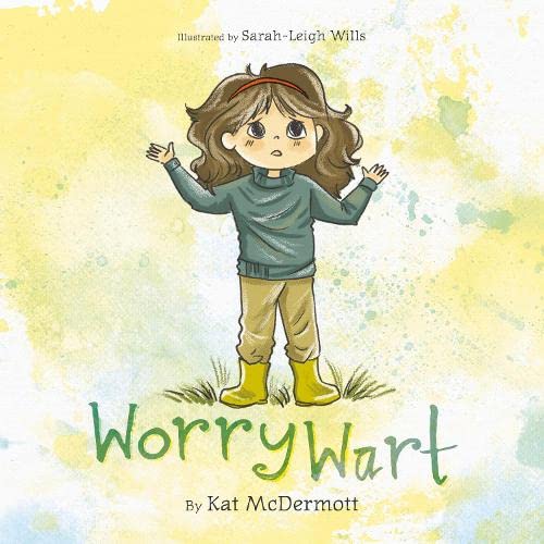 Worry Wart by Kat McDermott | Goodreads