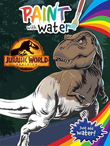 Jurassic World Dominion: Paint with Water by Andrea Waggener | Goodreads