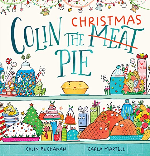 Colin the Christmas (Meat) Pie by Colin Buchanan | Goodreads