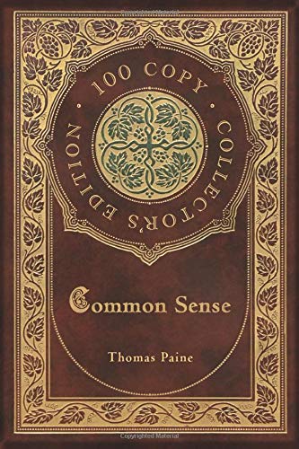 Common Sense (100 Copy Collector's Edition) by Thomas Paine | Goodreads