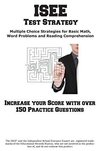 ISEE Test Strategy: Winning Multiple Choice Strategies for the ...
