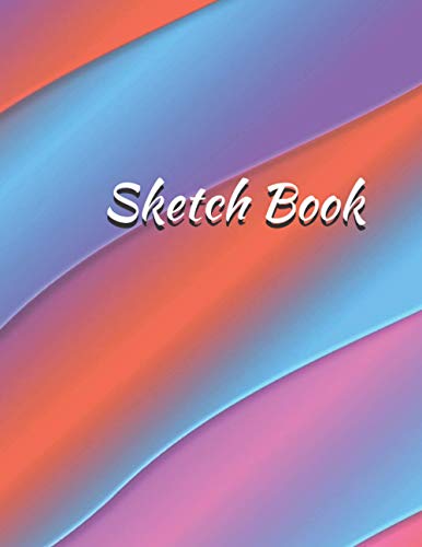 Sketch Book: Crafts and Hobbies Notebook for Drawing, Writing, Painting ...