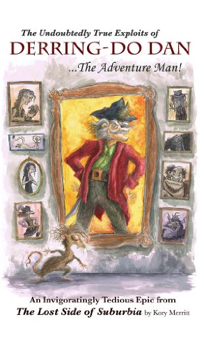 Derring-Do Dan by Kory Merritt | Goodreads