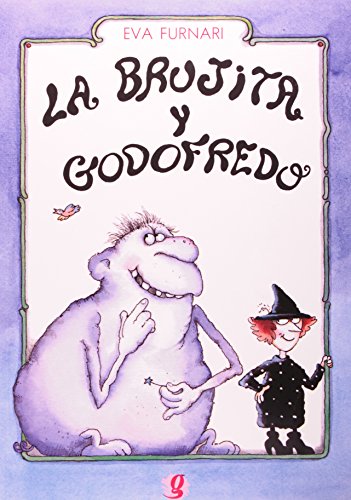 La Brujita Y Godofredo by Eva Furnari | Goodreads