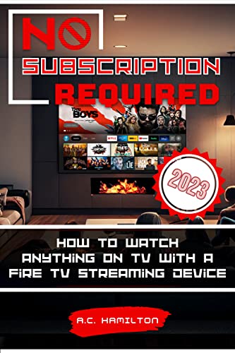 No Subscription Required: How To Watch Anything On TV With A Fire TV ...