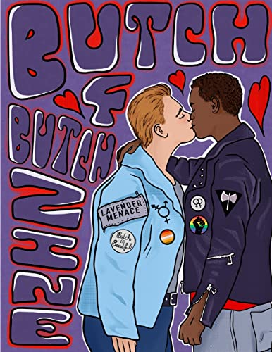 Butch4Butch Zine: Volume 1 by Leo Rising | Goodreads