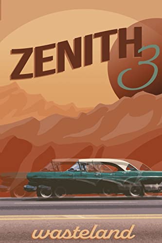 Zenith Issue 3: Wasteland by Zenith Literary Magazine | Goodreads