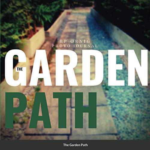 The Garden Path by RP Ornig | Goodreads