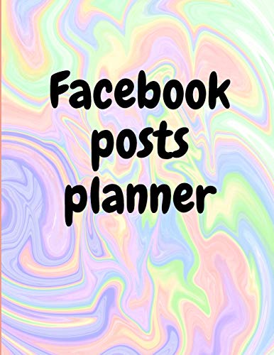 Facebook posts planner: Organizer to Plan All Your Posts & Content by ...