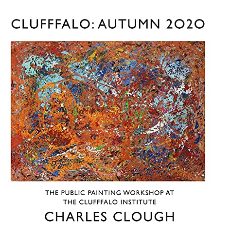 Clufffalo: Autumn 2020 by Charles Clough | Goodreads