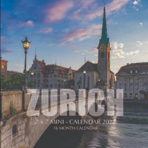 Zurich 7 x 7 Mini Calendar 2022: 16 Month by Golden Print | Goodreads