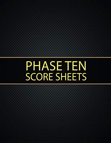 Phase Ten Score Sheets 110 Score Pages: Phase 10 Card Game Score Sheets ...