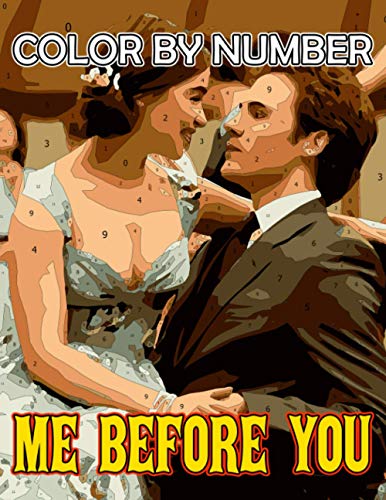 Me Before You Color By Number: Romantic Drama Film Directed by Thea ...