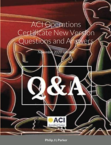 ACI Operations Certificate New Version Questions and Answers: November ...