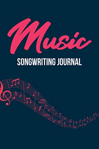 Music Songwriting Journal: Gifts For Music Lovers, Musician's And ...