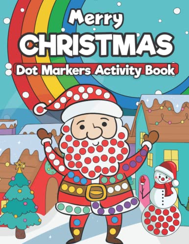 Merry Christmas Dot Markers Activity Book: Easy Guided BIG Dot Circles ...