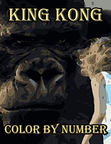 King Kong Color By Number: The King of Skull Island Monster Film ...