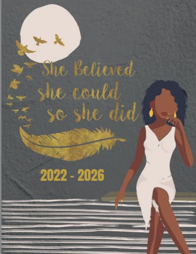 She Believed She Could So She did 2022-2026 5 Year Planner for Black ...